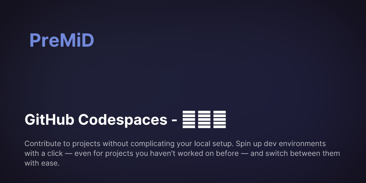 GitHub Codespaces - 活动库 | PreMiD
